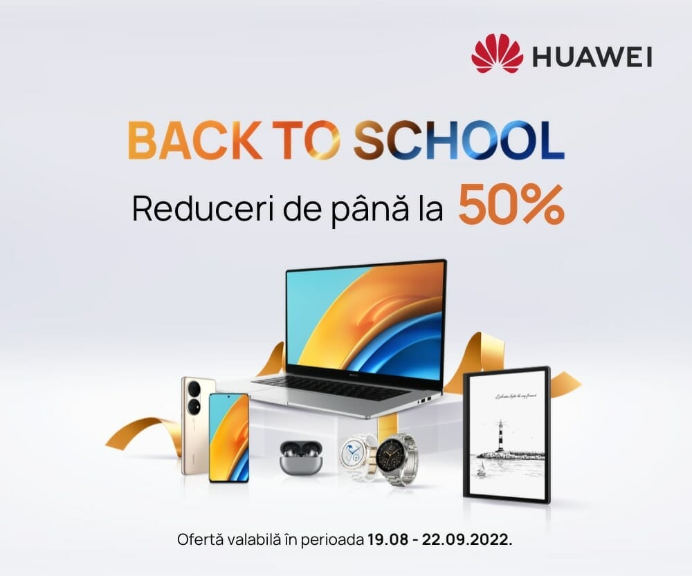 Huawei Back To School continuă cu noi surprize și reduceri avantajoase ...